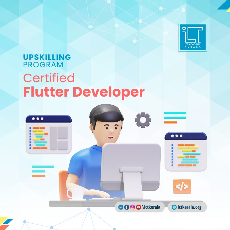 Certified Flutter Developer - ICT Academy of Kerala - Leading in skill development, technology ...